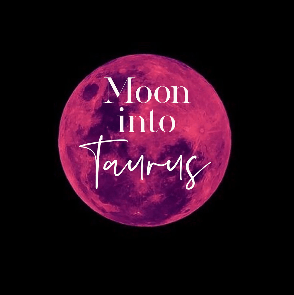 Daily Moon Into Taurus - Yasmin Boland