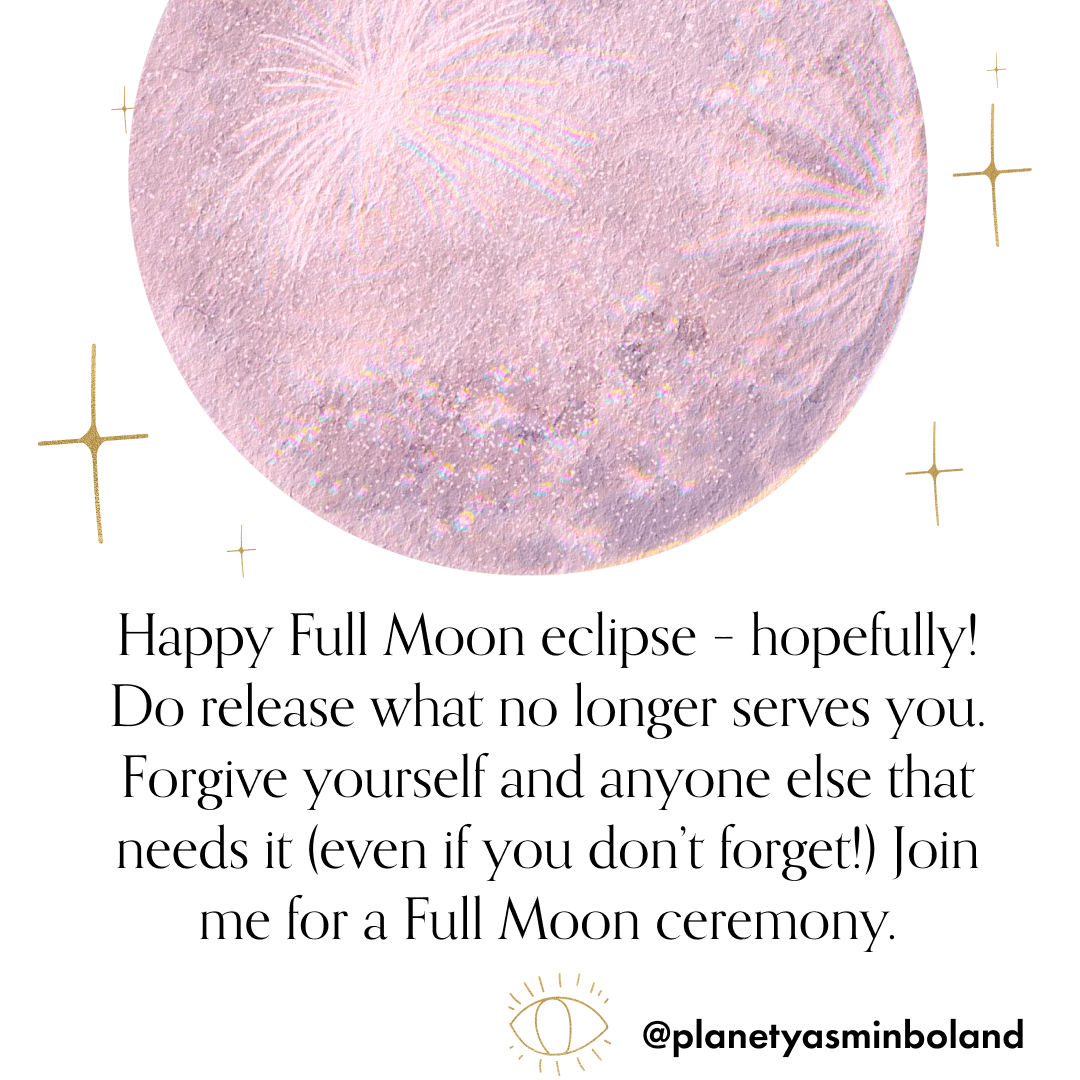 Happy Full Moon eclipse - Yasmin Boland
